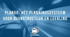 PlanGo: Hét planningssysteem voor rijinstructeur en leerling - Verkeersschool Van Genderen